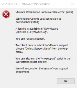 VMware Workstation unrecoverable error: (mks) occurs when starting a VMWare virtual machine - UNKI